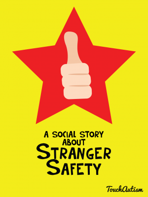 Safer Strangers- A Stranger Danger Social StoryTouch Autism